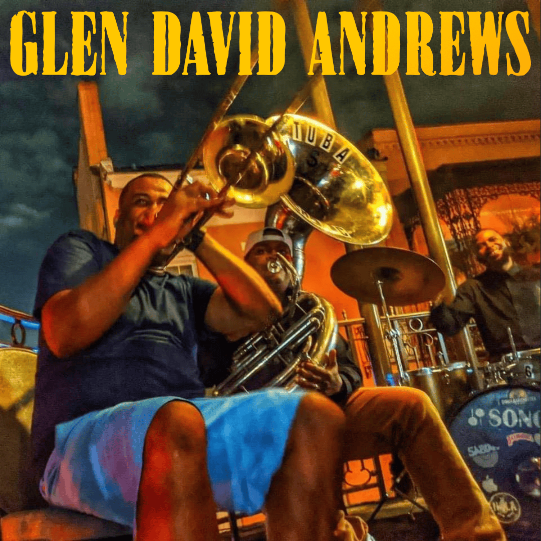 Glen David Andrews Band - De La Luz